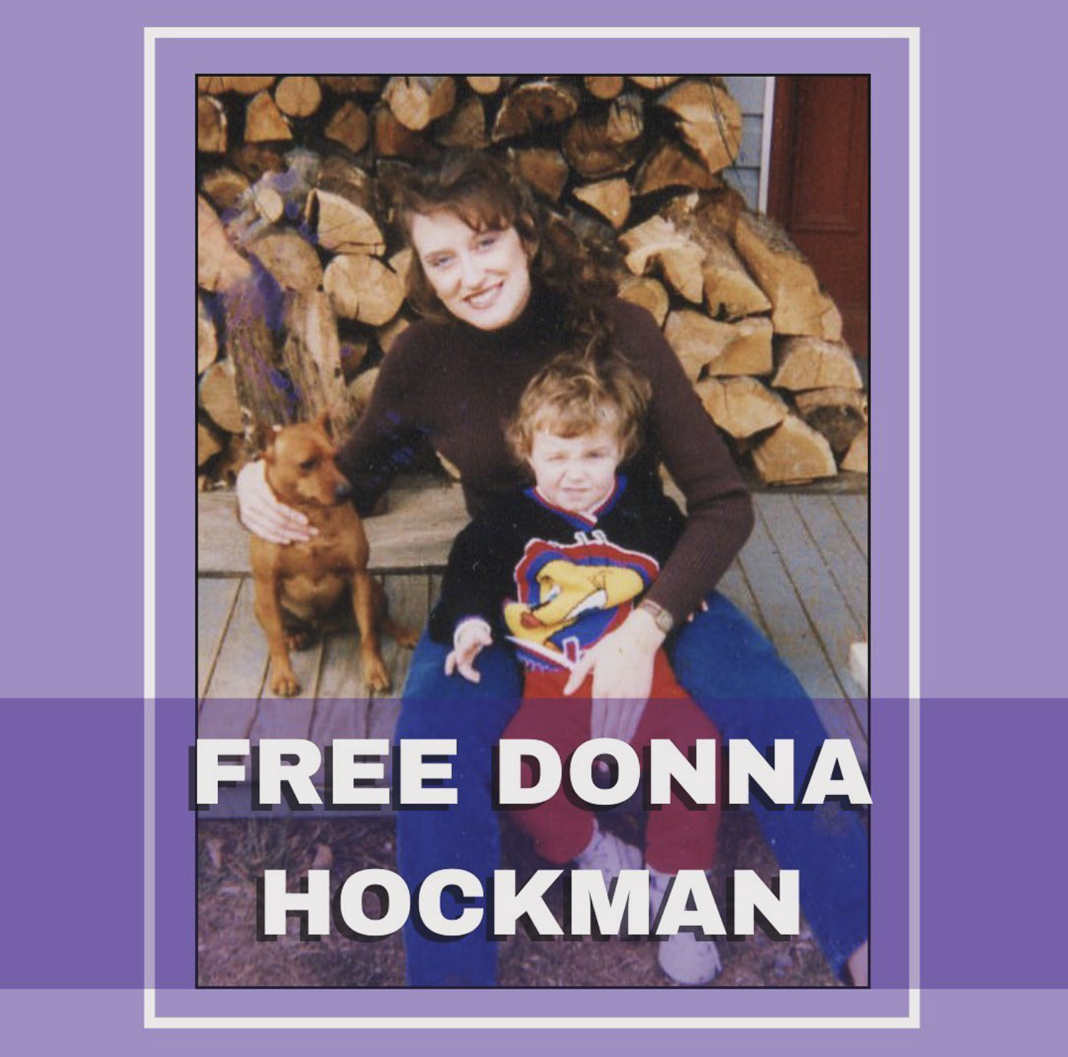 Free Donna Hockman – Life in Prison